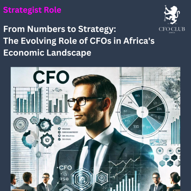From Numbers to Strategy: The Evolving Role of CFOs in Africa's Economic Landscape - CFO Club Africa