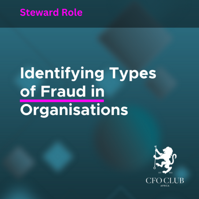 Identifying Types of Fraud in Organisations - CFO Club Africa