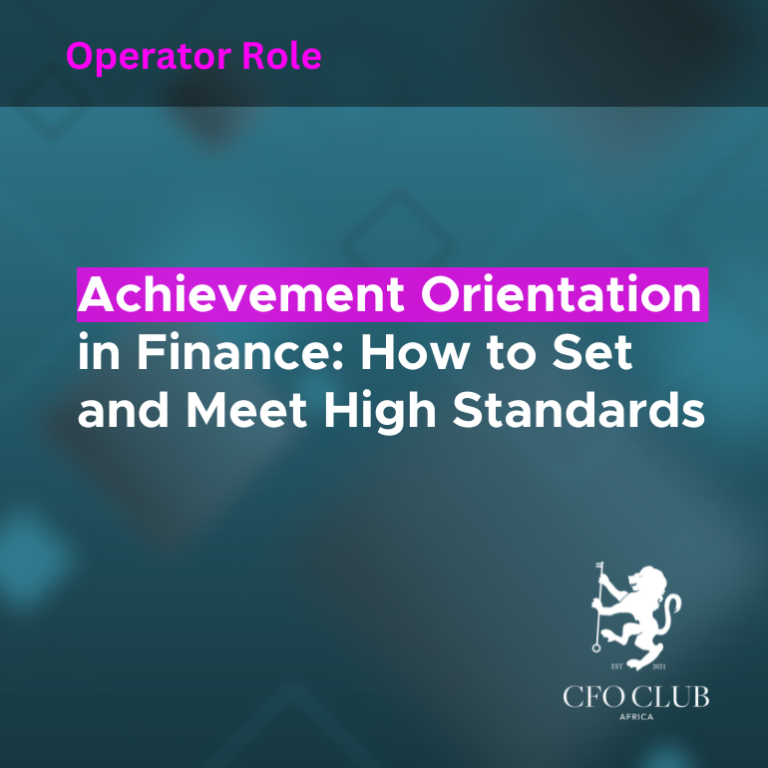 Achievement Orientation in Finance: How to Set and Meet High Standards ...